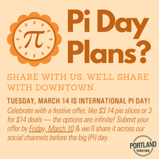 Celebrate Pi Day in downtown Portland - Portland Downtown